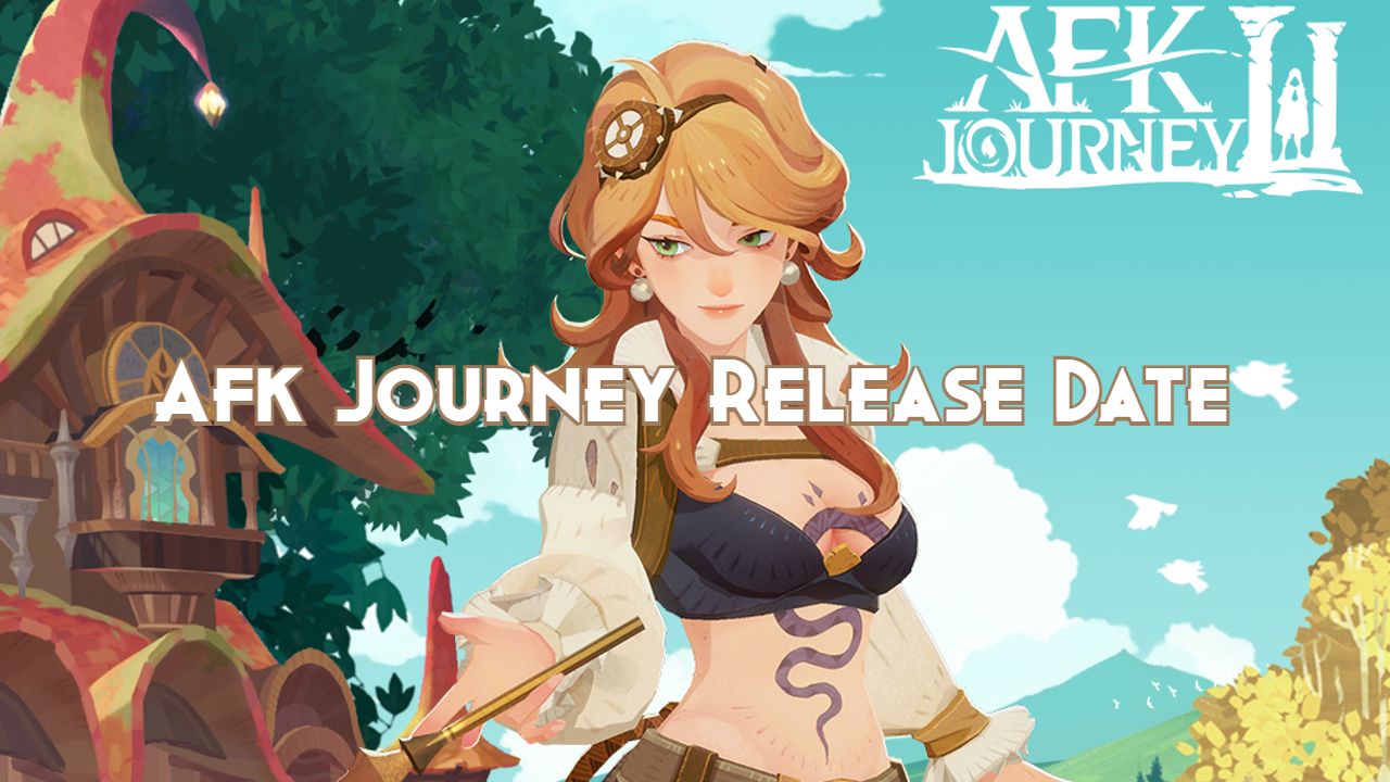 Afk Journey Official Release Date AFK Journey Guides